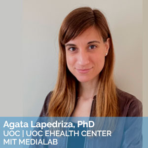 Agata Lapedriza, PhD | UOC | UOC EHEALTH CENTER | MIT MEDIALAB ...
